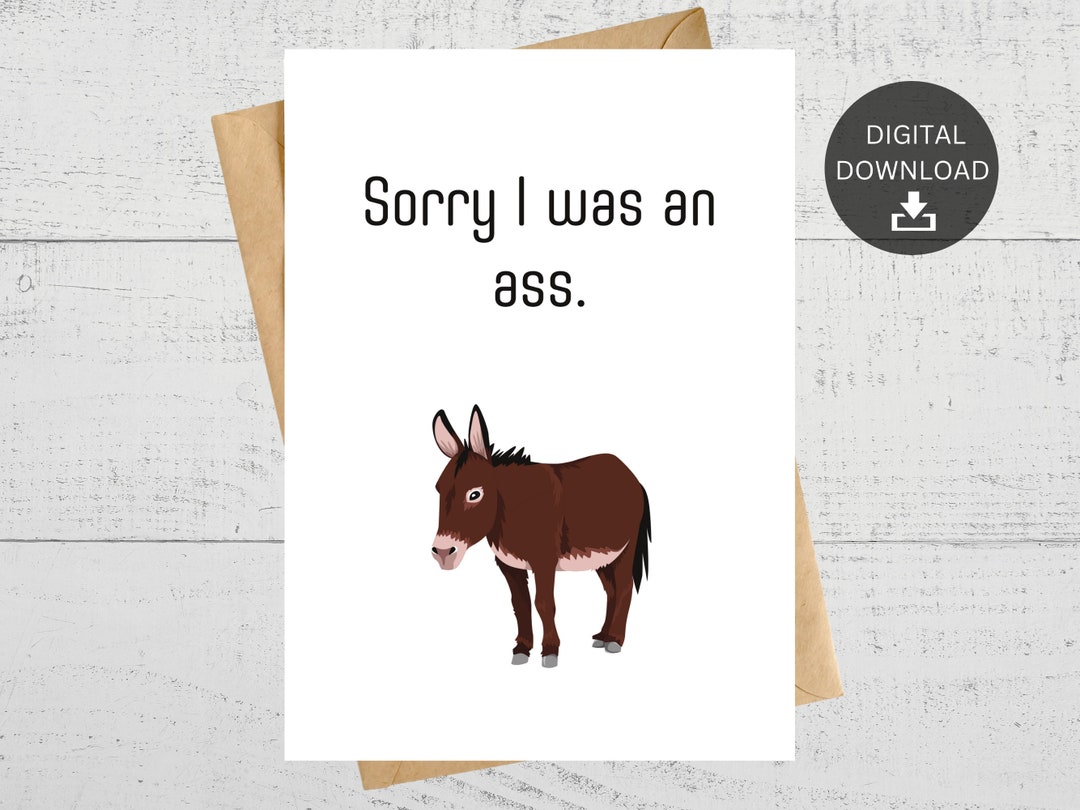 I'm Sorry Printable Card, Funny Apology, for Friend, for Significant ...