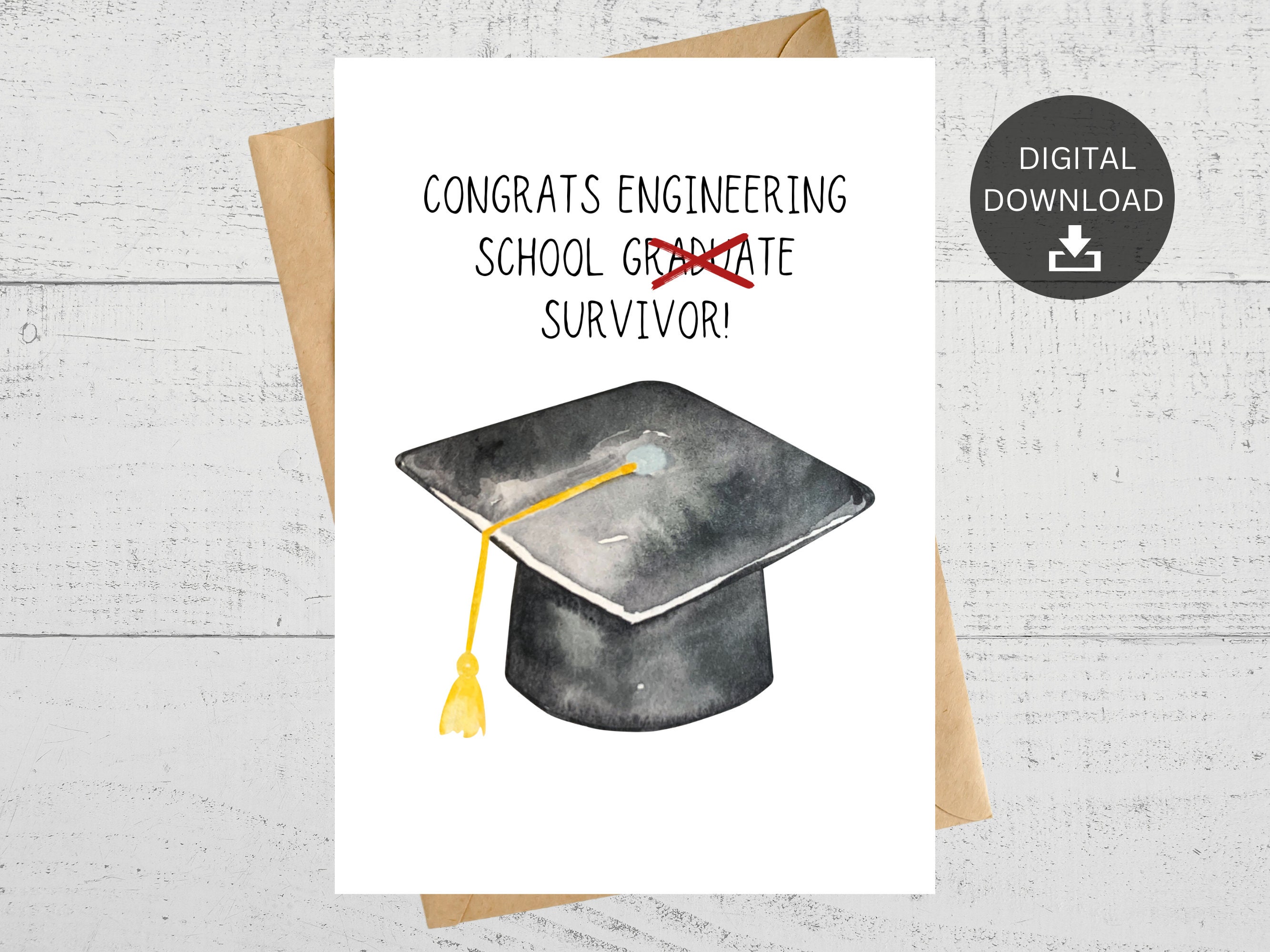 Congrats Engineering School Survivor, Funny Printable Graduation Card ...