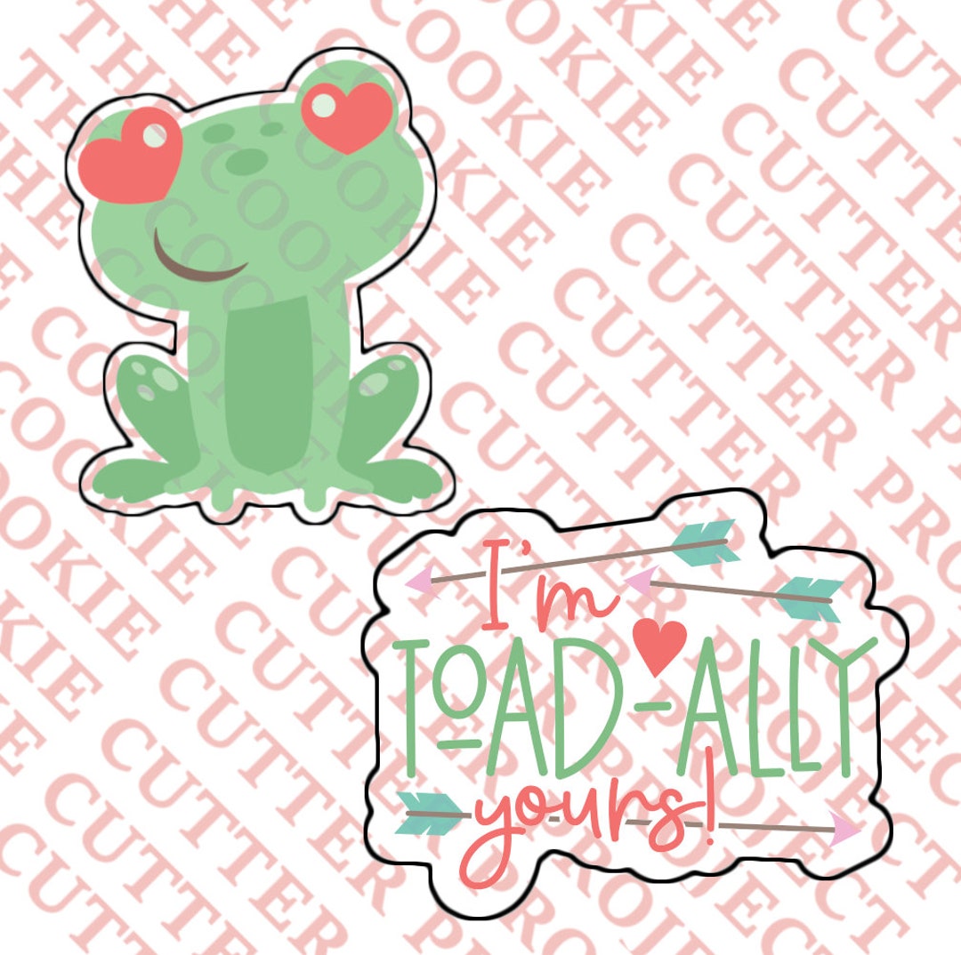 I'm Toad-ally Yours Valentine's Day Cookie Cutter Set of 2 - Etsy