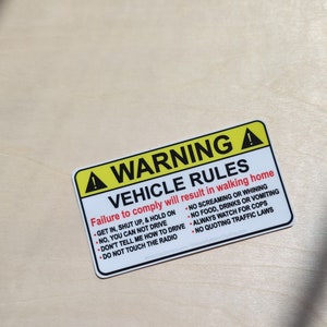 Warning Vehicle Rules List Failure to Comply Will Result in Walking ...