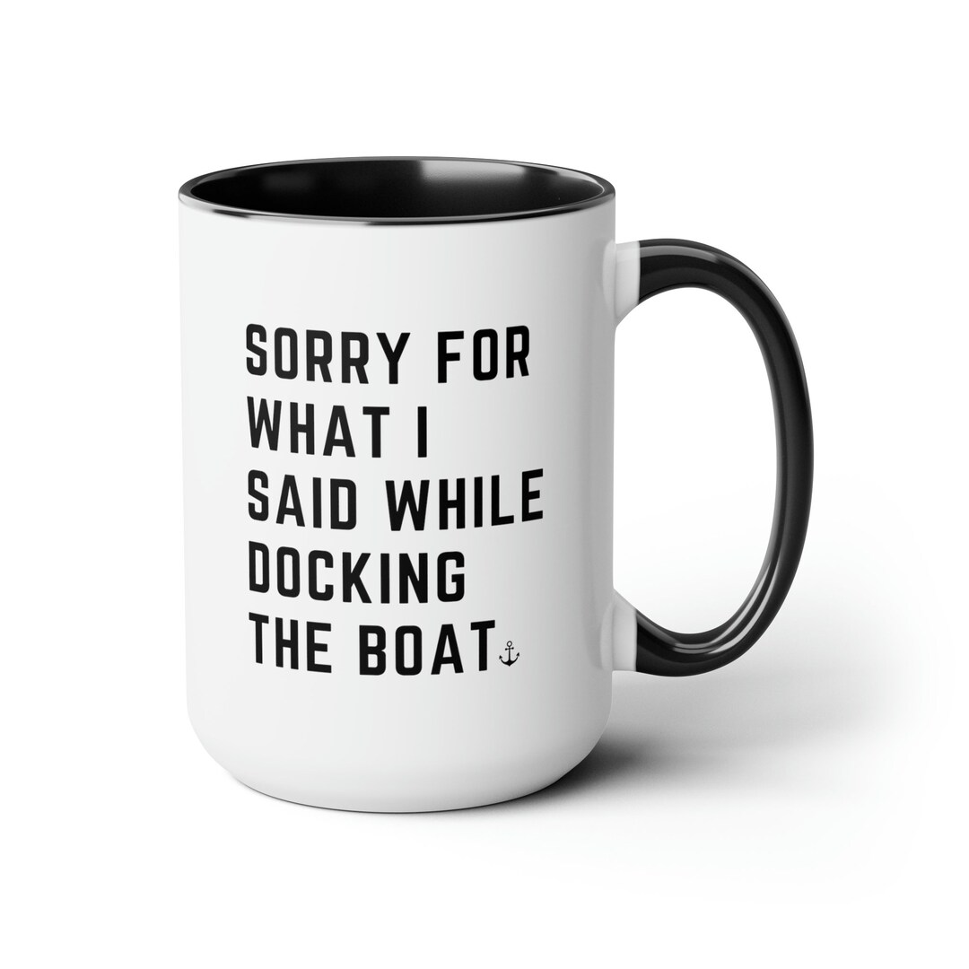 Funny Boat Captain Mug | Docking the Boat Mug | Funny Lake Mug | Funny ...