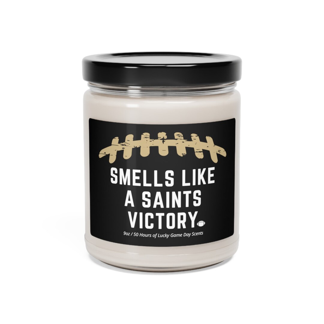 Smells Like a Saints Victory Candle | New Orleans Football Gift ...