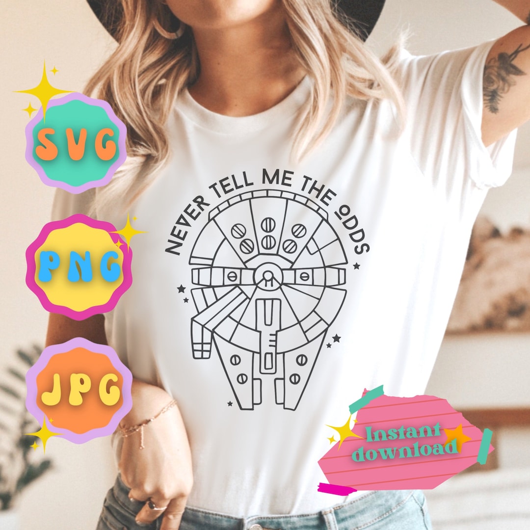 Never Tell Me the Odds Star Wars SVG PNG JPG - Etsy