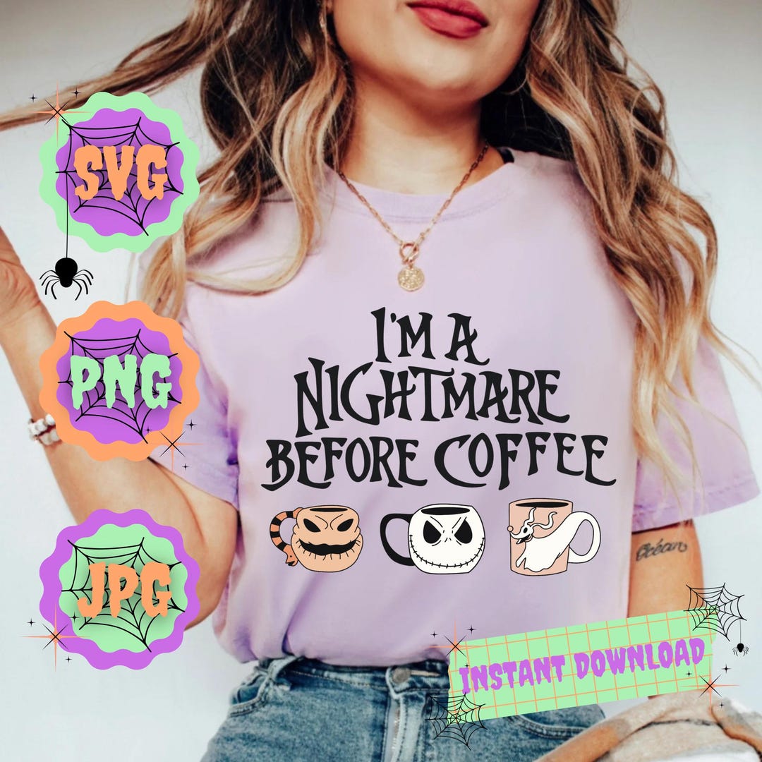 Nightmare Before Coffee - SVG - PNG - Etsy