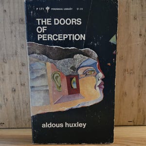 The Doors of Perception // Aldous Huxley // 1970 Perennial Library ...