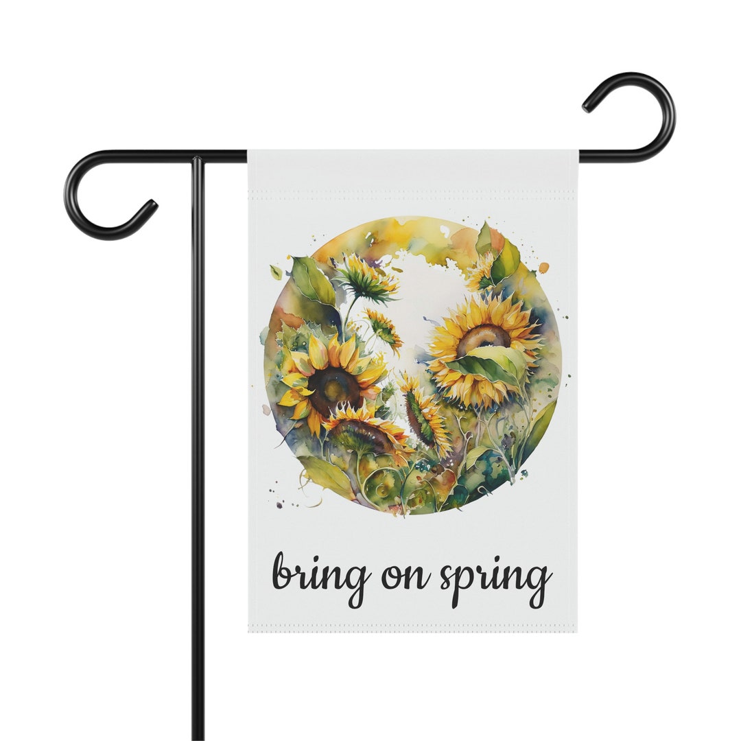 Bring on Spring Sunflower. Garden & House Banner - Etsy