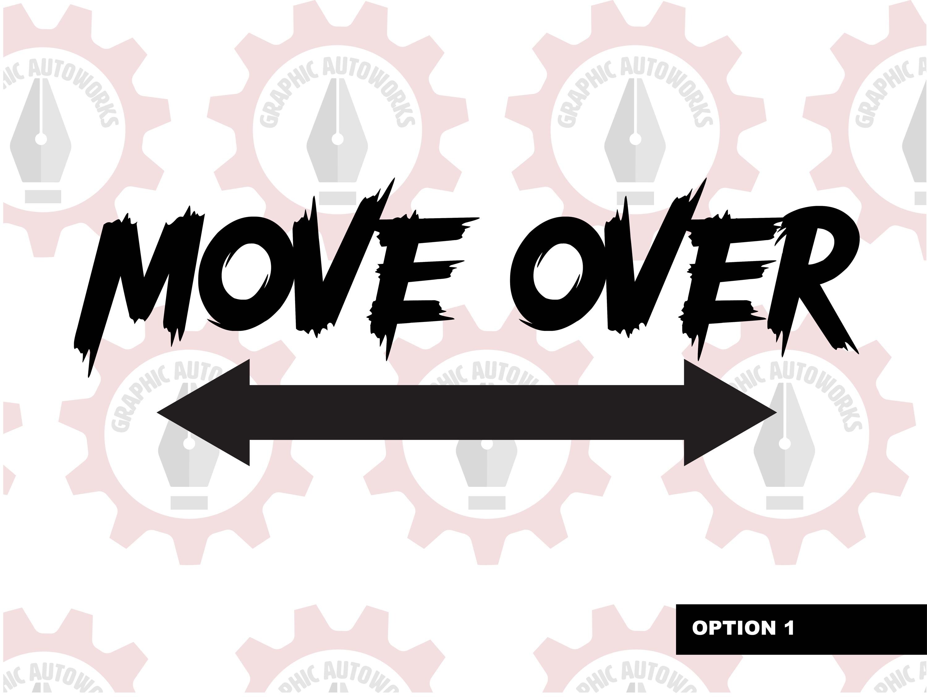 Move Over Vinyl Decal Sticker Car Truck Windshield - Etsy