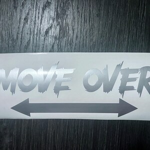 Move Over Vinyl Decal Sticker Car Truck Windshield - Etsy
