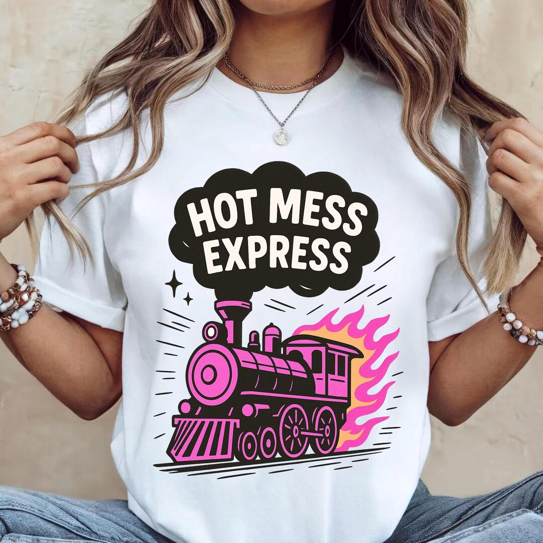 Hot Mess Express PNG | Funny Train Clipart | Digital Download Meme ...