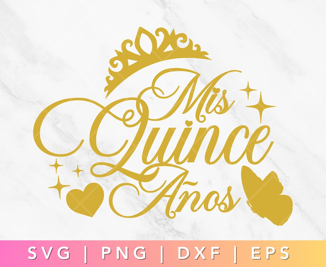 Gold Mis Quince Anos Svg, Mis Quince Jpeg, Quinceanera Svg, Mis Quince ...