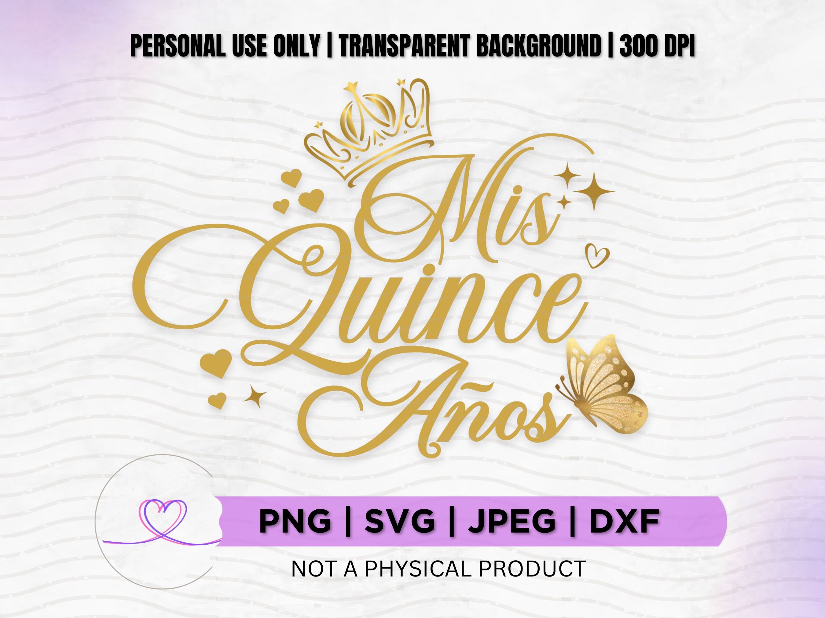 Oro Mis Quince Anos Svg Mis Quince Jpeg Quinceanera Svg Mis - Etsy México