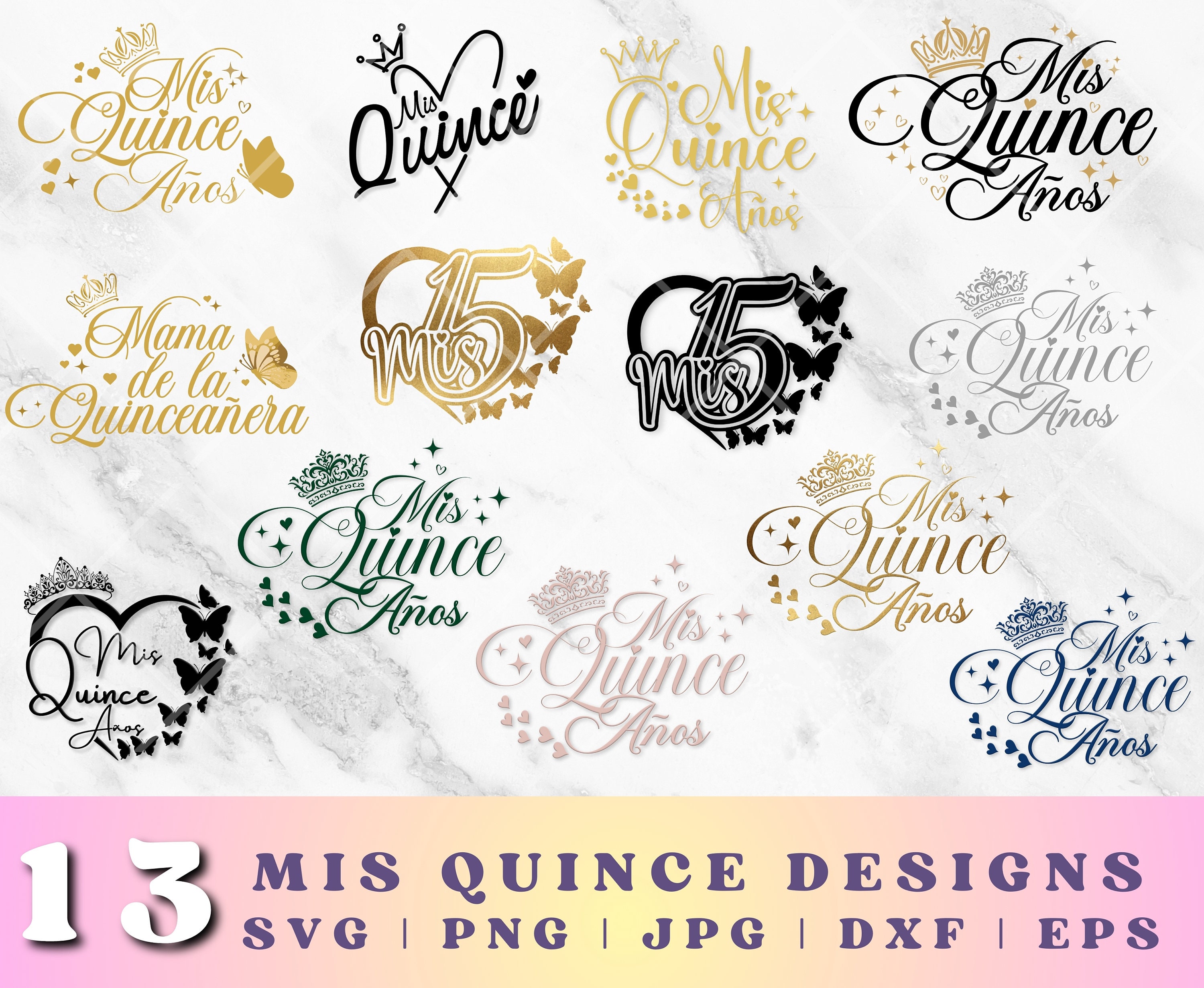 Mis Quince MEGA Bundle, Mis Quince Anos Svg, Mis Quince Jpeg ...