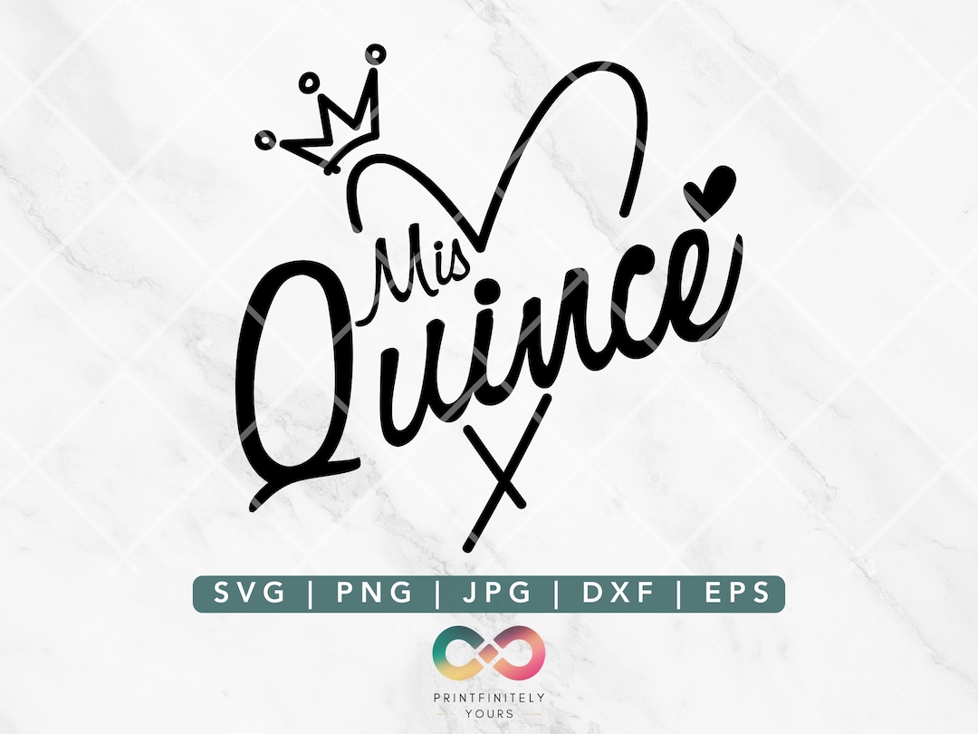 Mis Quince Anos Svg, Mis Quince Jpeg, Quinceanera Svg, Mis Quince Anos ...