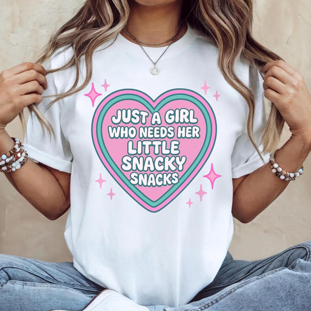 Snacky Snacks PNG, Just a Girl Who Needs Her Snacks Clipart, Cute ...