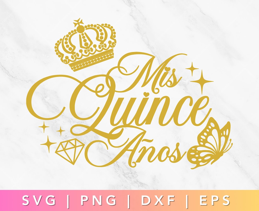 Gold Mis Quince Anos Svg, Mis Quince Jpeg, Quinceanera Svg, Mis Quince ...