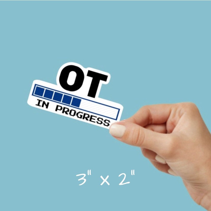 PT/OT/SLP in Progress Sticker Gift for - Etsy