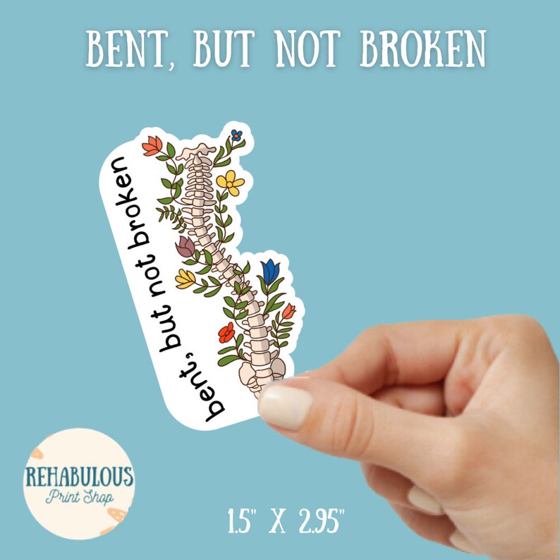 Scoliosis Sticker | Bent Not Broken| Scoliosis Awareness | Spine ...