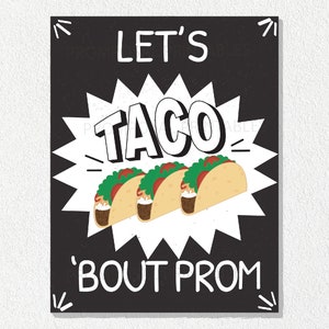 Promposal Ask Idea Printable "let's Taco 'bout Prom" INSTANT DOWNLOAD ...