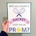 Tennis Promposal Idea Printable "will You Cause a Racket With Me at ...