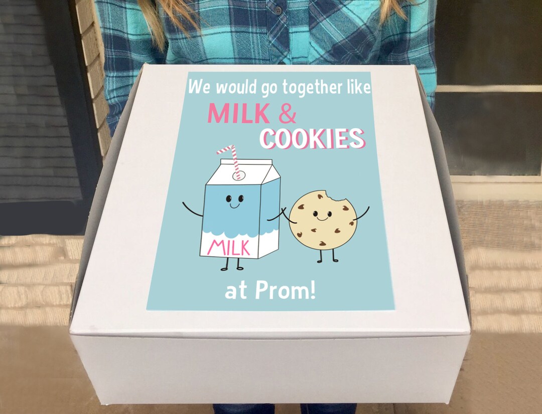 Prom Response Promposal Idea "we Would Go Together Like Milk & Cookies ...