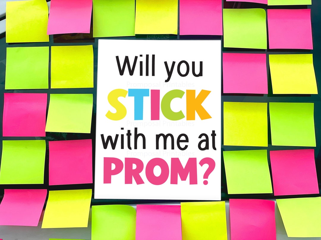 Sticky Note Promposal Ideas "will You Stick With Me at Prom?" Post It ...