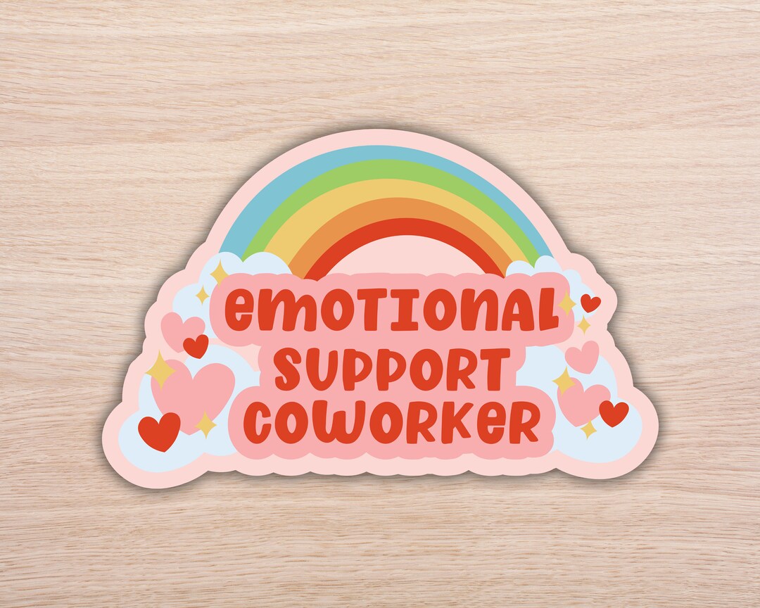 Emotional Support Coworker Sticker, Funny Coworker Gift, Funny Gift for ...