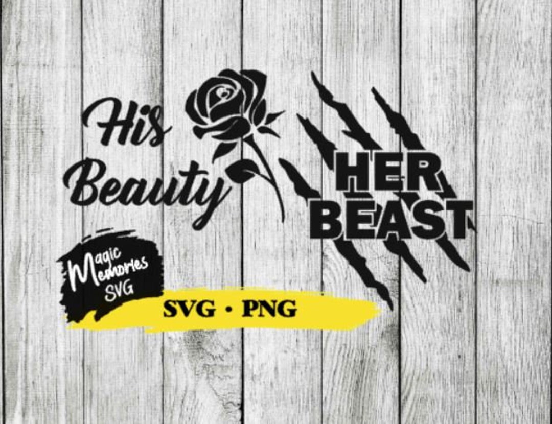 SVG, Her Beast, His Beauty Digital Download, SVG and PNG Cut File ...