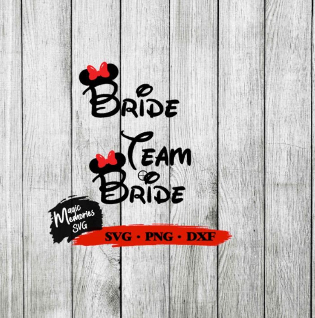 Minnie Bride and Team Bride, Digital Download SVG and PNG, Cut File ...