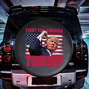 Trump Fight for America Spare Tire Cover, Trump Shooting Leather Wheel ...