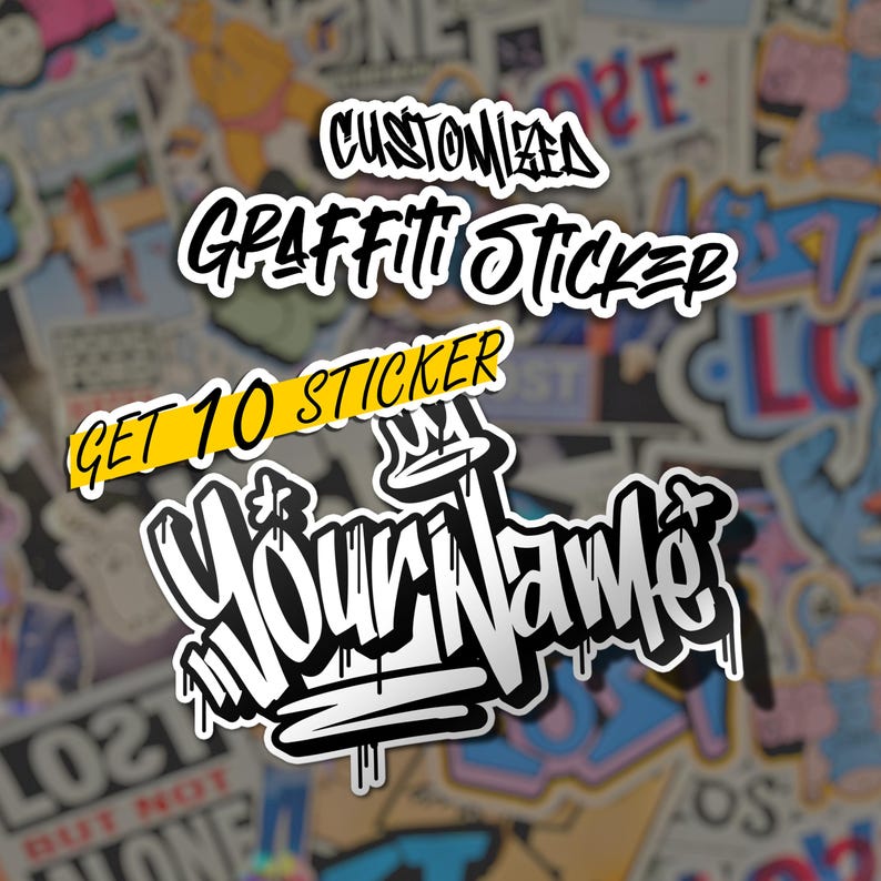 Custom Graffiti Sticker, Graffiti Sticker, Graffiti Custom, Sticker ...