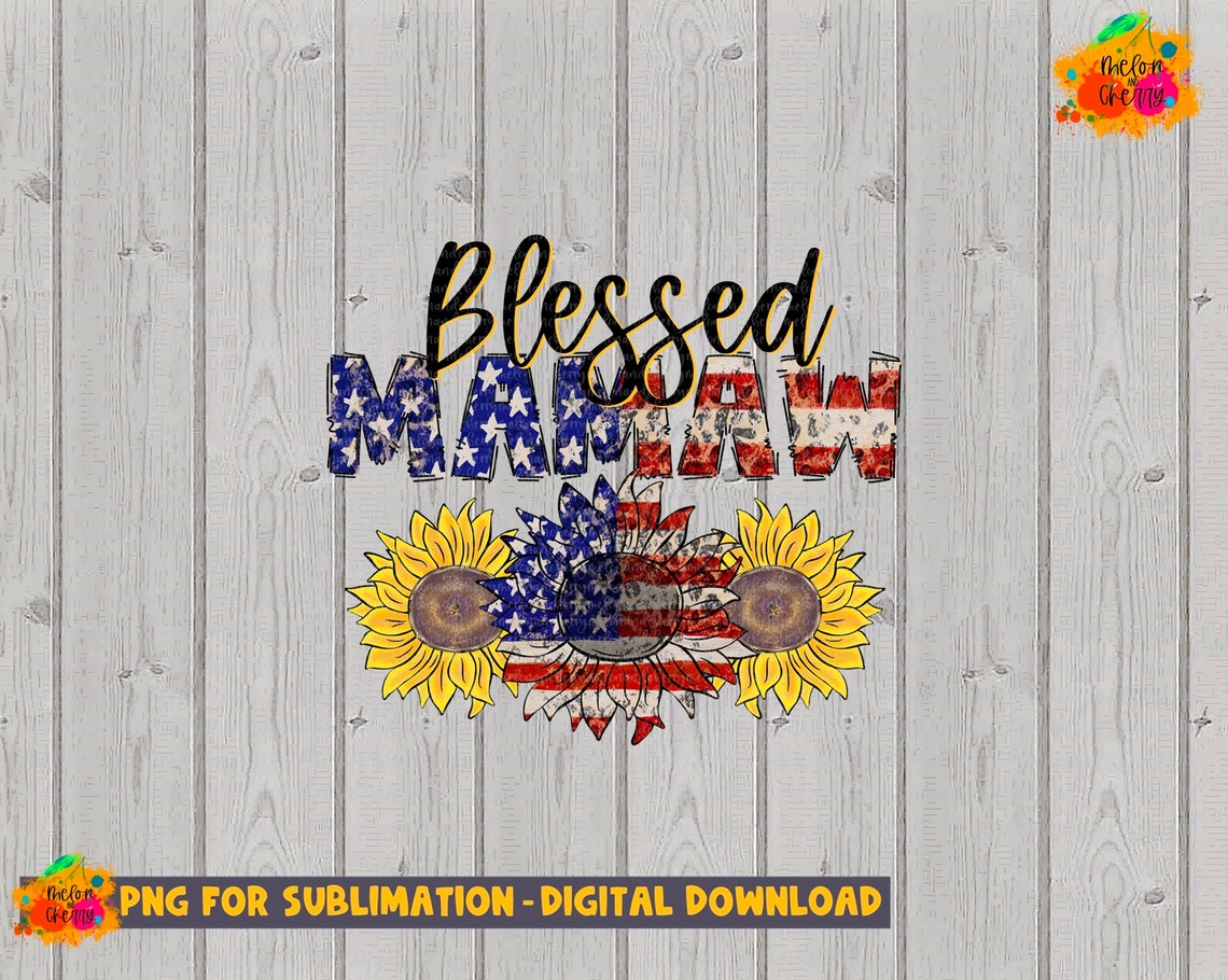 American Flag Blessed Mamaw Png Sublimation Design Download - Etsy