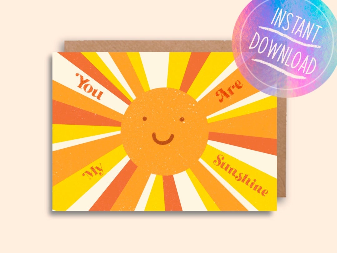 Sun Greetings Card Download Printable Digital You Are My Sunshine 70's ...