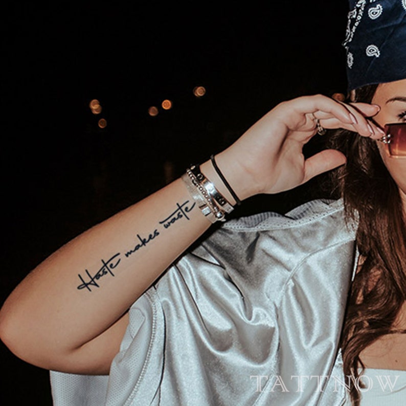 Word Haste Makes Waste Semi-permanent Tattoo Words Sleeve Tattoo ...