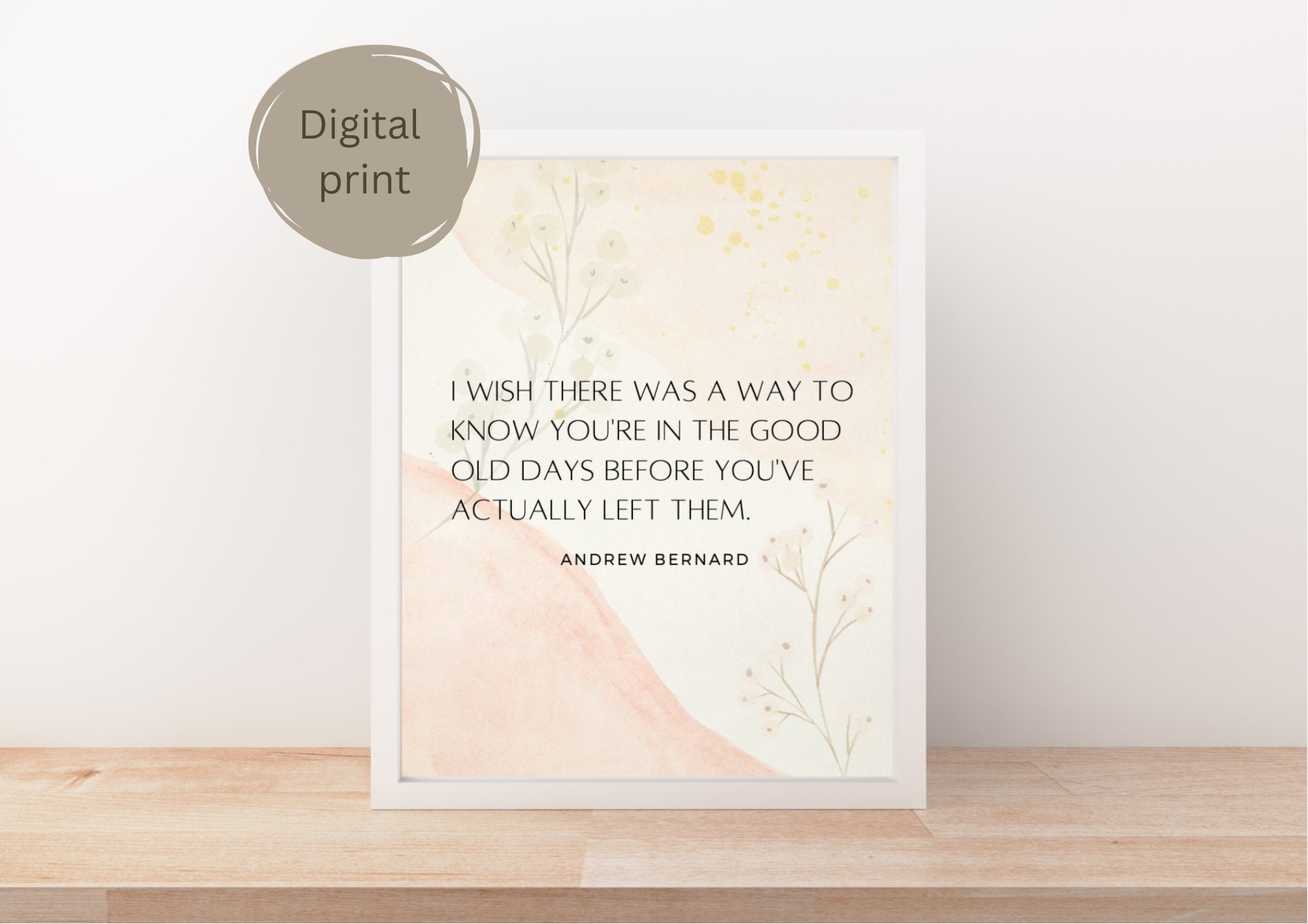 Poster good Old Days Sayings Posters, Quotes, the Office, Wall Art ...