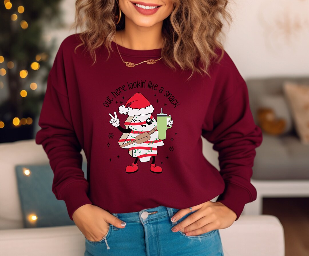 Out Here Lookin Like A Snack Sweatshirt Boujee Christmas - Etsy
