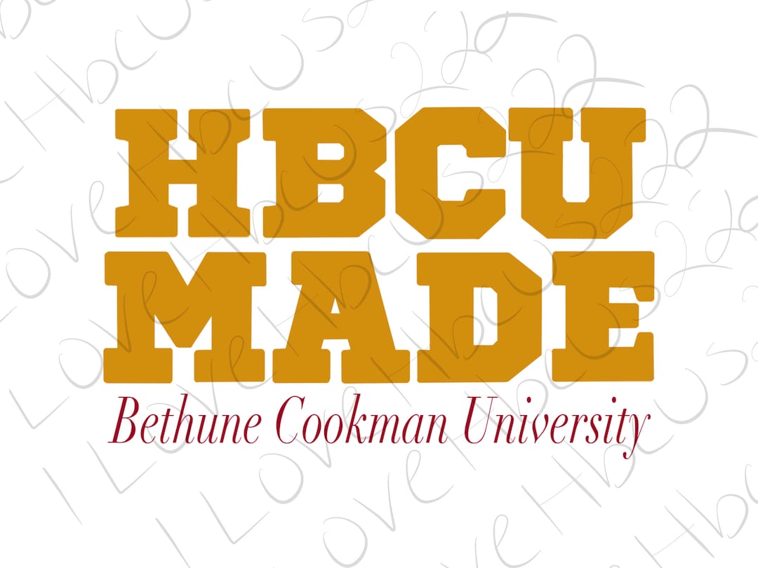 Bethune Cookman/hbcu Made Svg and Png - Etsy
