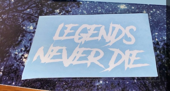 Legends Never Die Car Decal | Etsy