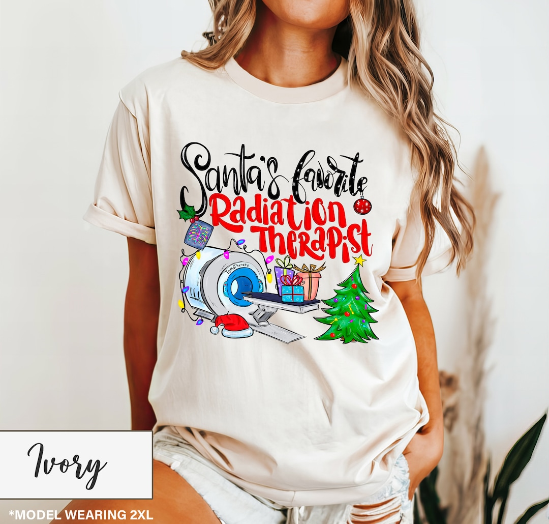 Santa’s Favorite Radiation Therapist Shirt – Christmas Gift for ...