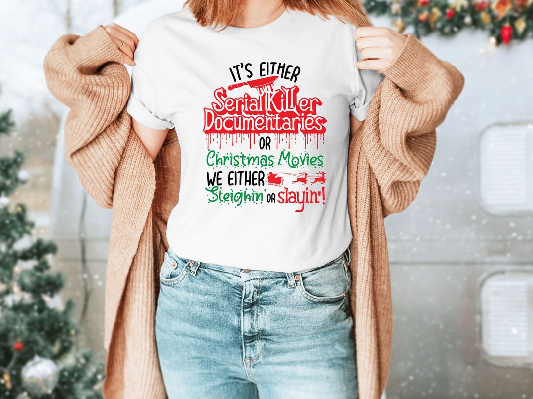 It's Either Serial Killer Documentaries or Christmas Movies We Either ...