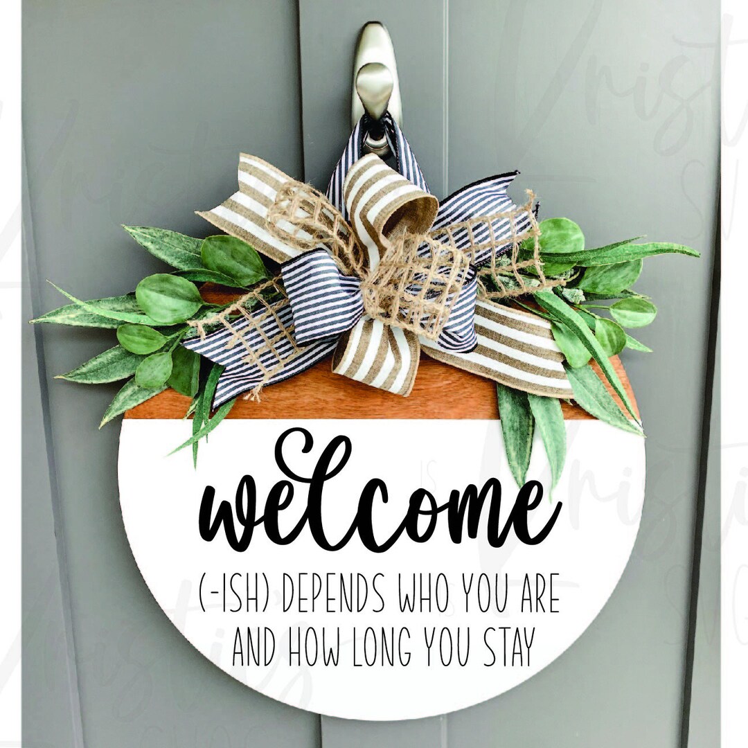 Welcome -ish SVG | SVG | Doorhanger SVG | Wood Sign Image | Cut File - Etsy