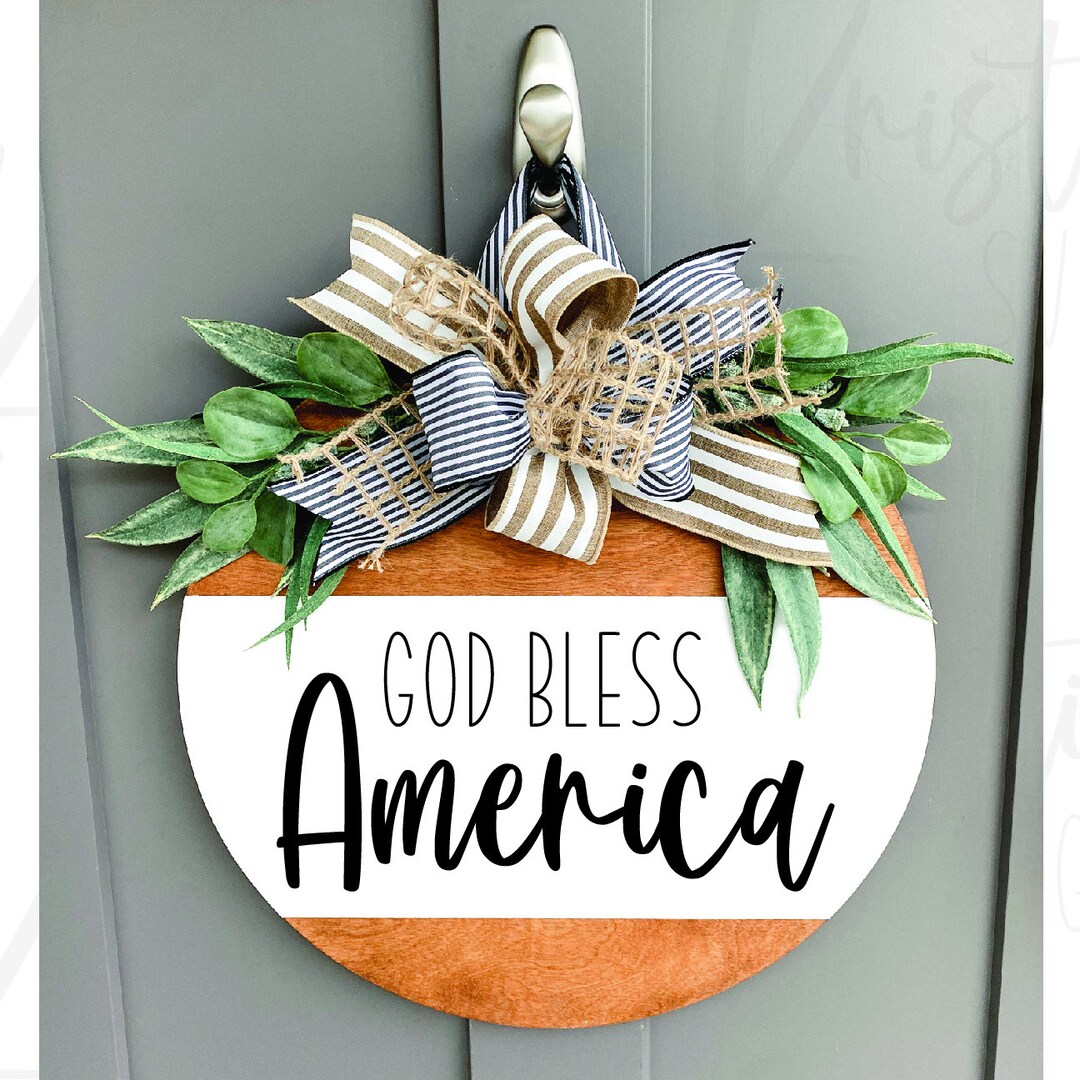 God Bless America Svg Svg Doorhanger Svg Wood Sign Image Cut File Etsy