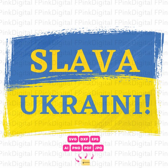 Slava Ukraini Ukraine SVG Ukraine Flag Dxf/png/eps Cut | Etsy Norway