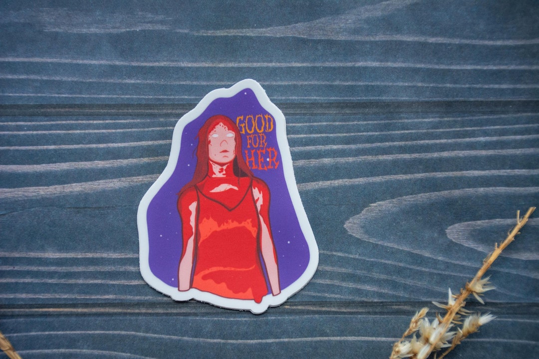 Carrie Movie Sticker Good for Her Horror Movie Decal Good for Her ...