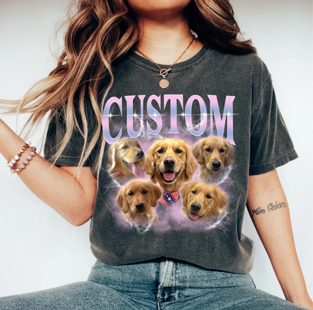 Custom Bootleg Rap Tee, Custom Your Pet Shirt, Custom Dog Bootleg Shirt ...
