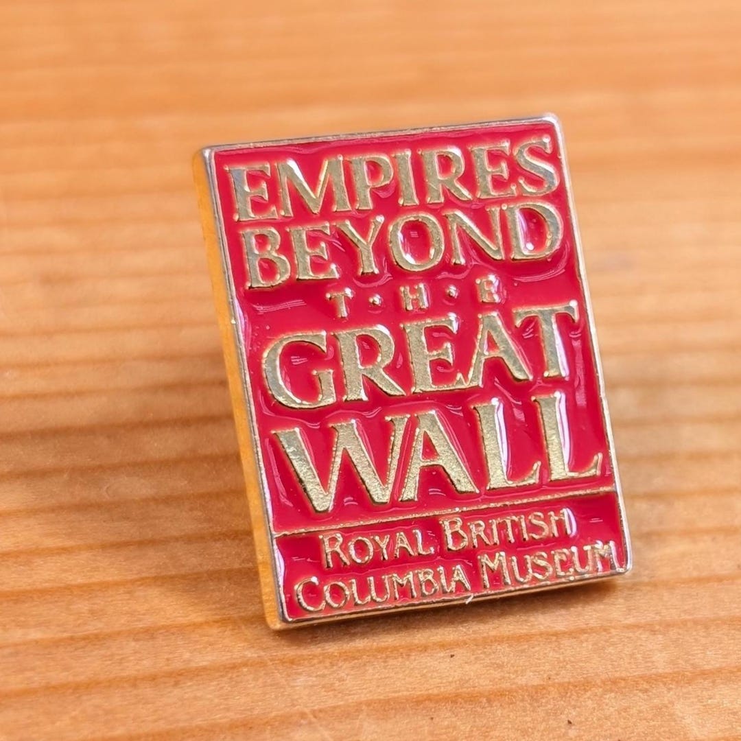 Empires Beyond the Great Wall Royal British Columbia Museum Brooch Pin ...