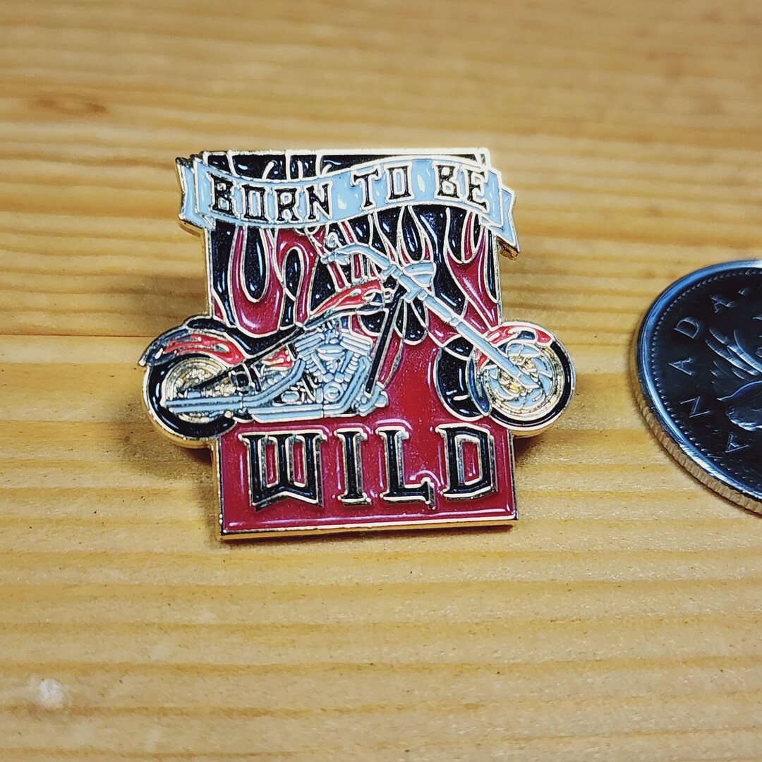 Born to Be Wild Motorcycle Enamel Brooch Pin - Vintage Lapel Pin - Etsy
