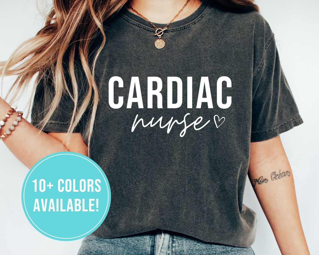 Cardiac Nurse Shirt for Cardiac Nurse Gift for Graduation - Cardiac ...