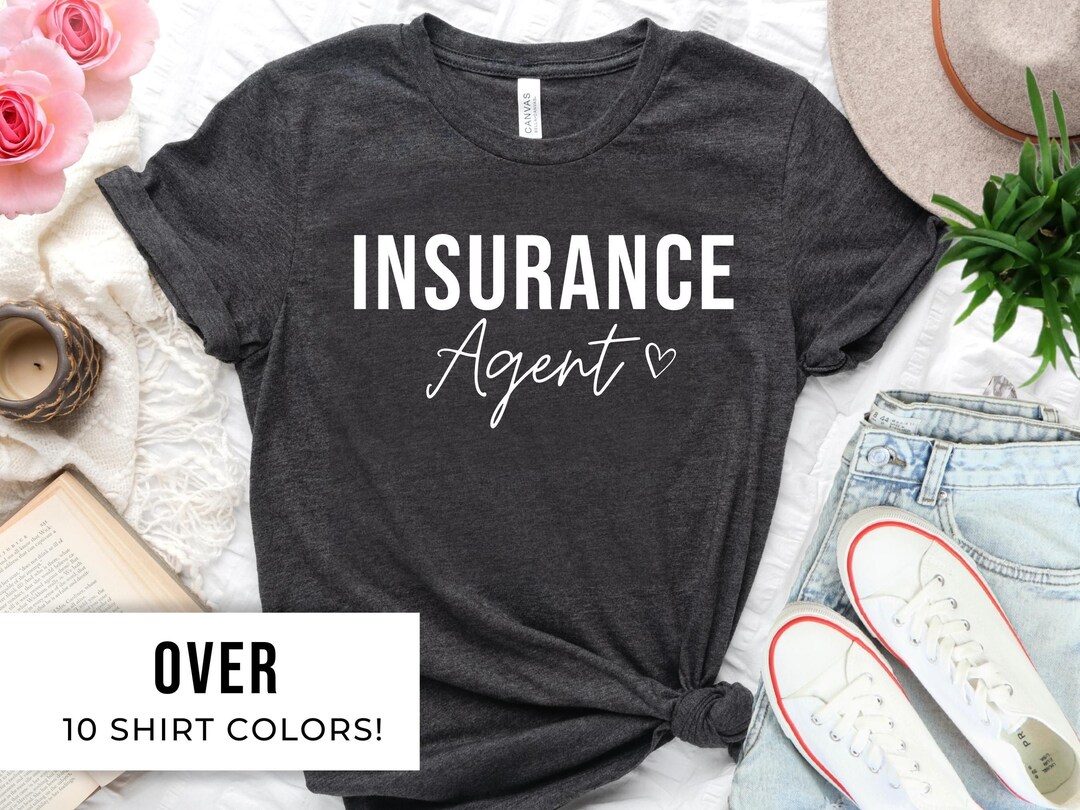 Insurance Agent Shirt for Insurance Agent Gift - Insurance Agent Tshirt ...