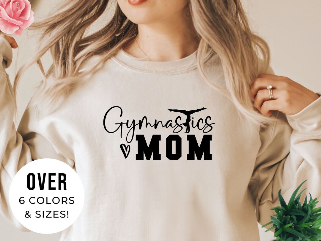 Gymnastics Mom Sweatshirt for Gymnastics Mom Gift - Gymnastics Mom ...