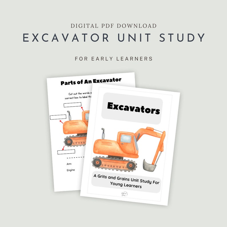 Excavator Unit Study - Workbook - Educational Resource -digital Item ...